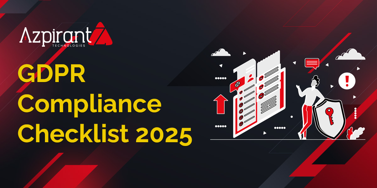 GDPR Compliance Checklist 2025 – Practical Guide for Businesses